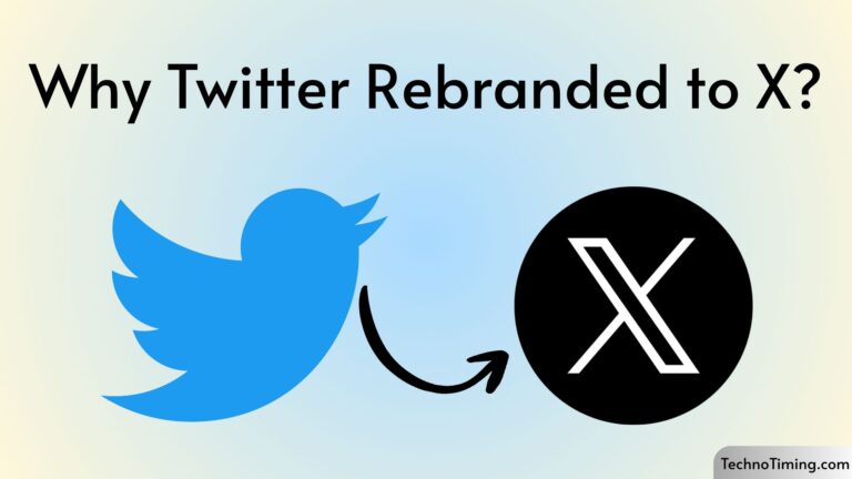 Why Twitter Rebranded to X?: The Full Story